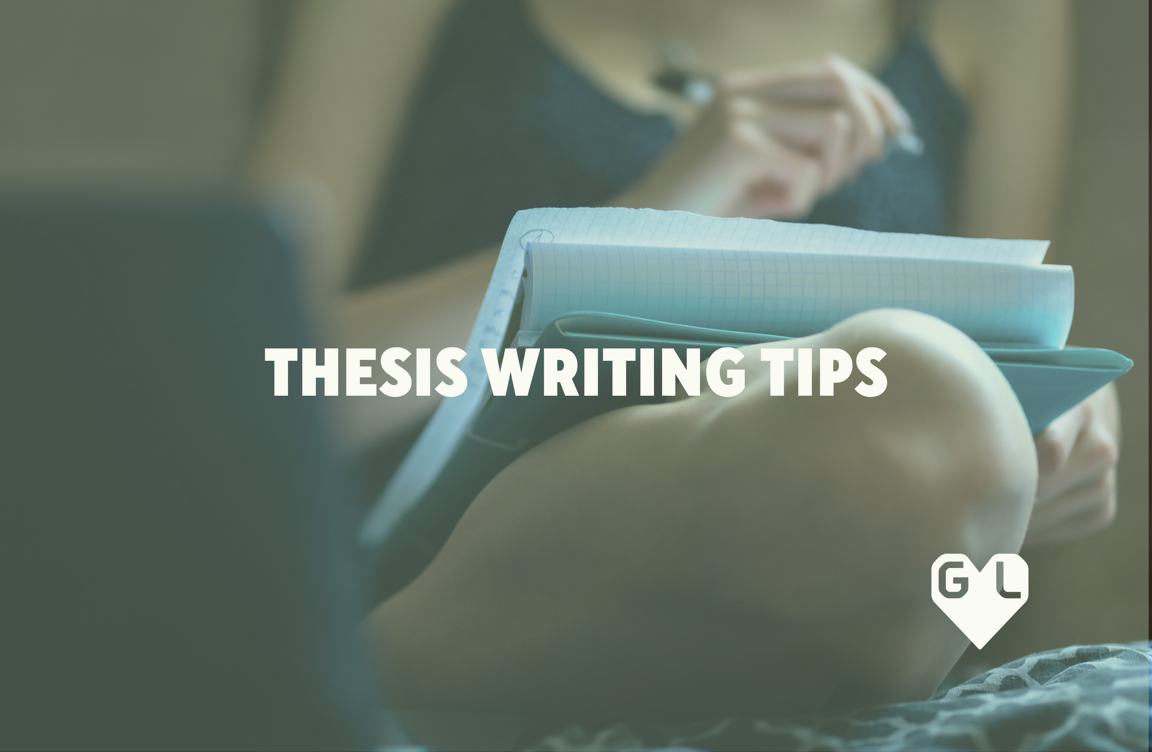5 TIPS TO WRITE YOUR THESIS EFFICIENTLY! - GroningenLife
